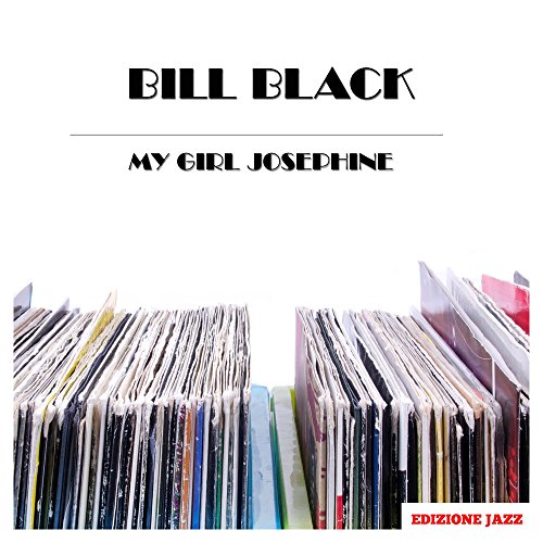 My Girl Josephine de Bill Black en Amazon Music - Amazon.es