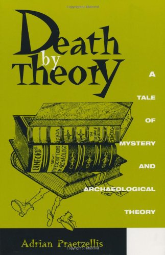 Amazon.com: Death by Theory: A Tale of Mystery and Archaeological ...