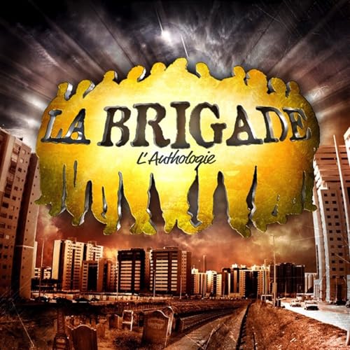 Amazon.com: L'anthologie : La Brigade: Digital Music