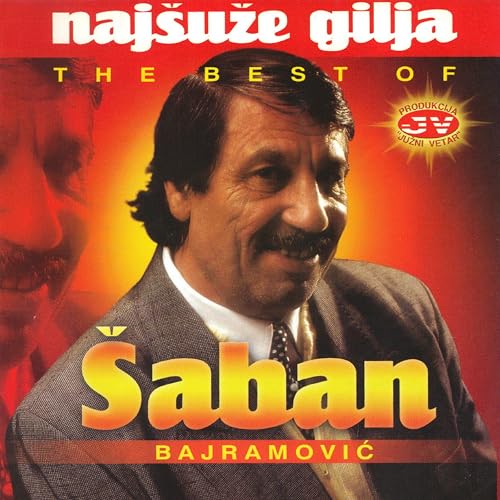 Écouter Najsuze gilja de Saban Bajramovic sur Amazon Music