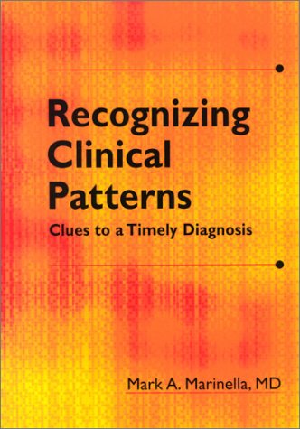 Recognizing Clinical Patterns: Clues to a Timely Diagnosis ...