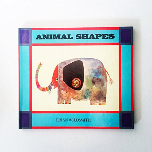 Amazon.com: Animal Shapes: 9780192797339: Wildsmith, Brian: Books