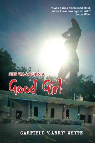 She was born a Good Girl: An all-girls boarding school story: Whyte ...