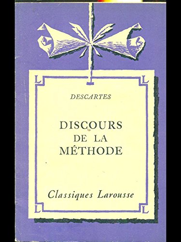Discours de la Methode: Descartes (Author); Maurice Dorolle (Edited by ...