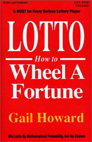 Lotto: How to Wheel a Fortune: Howard, Gail: 9780945760078: Books ...