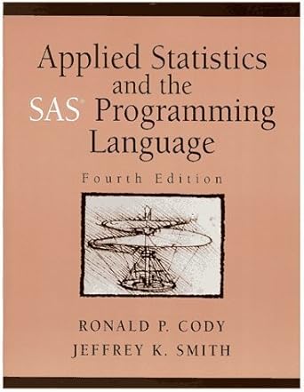 Applied Statistics and the SAS Programming Language by Ronald P. Cody ...