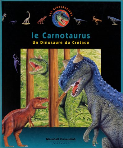 Le Carnotaurus, numéro 7 : Gibbons, Tony, Green, Tamara: Amazon.ca: Books