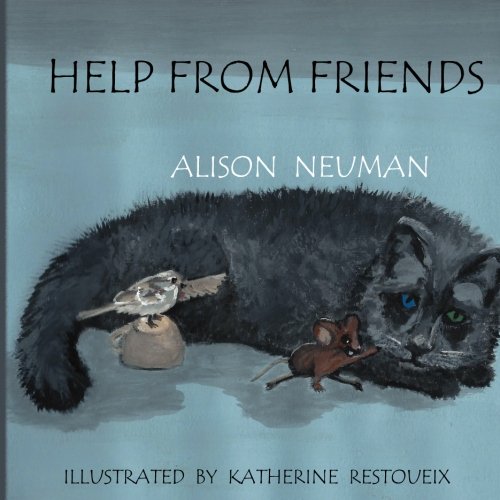 Help From Friends: Neuman, Alison, Restoueix, Katherine: 9781927510919 ...