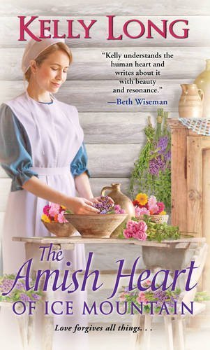 The Amish Heart of Ice Mountain by Kelly Long (2015-10-27): Kelly Long ...