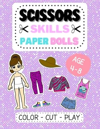 Amazon.com: Scissor Skills Fashion Paper Dolls for girls ages 4-8 ...