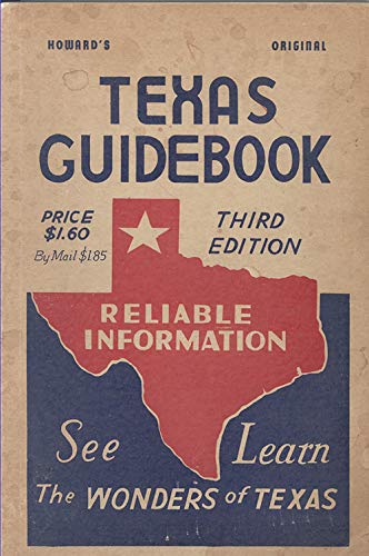 Texas Guidebook: Authentic Information about The Wonders of Texas ...
