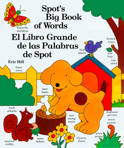 Spot's Big Book of Words / El libro grande de las palabras de Spot ...