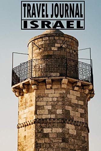 Travel Journal Israel: Travel Diary For Israel / Journey Journal For ...