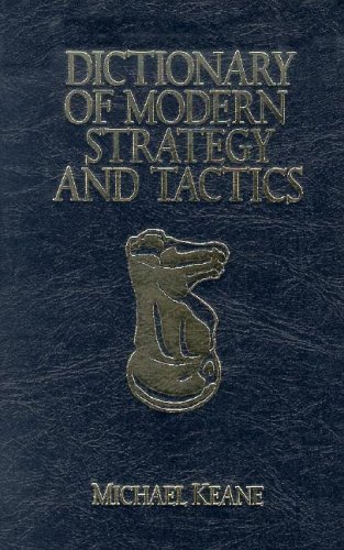 Dictionary of Modern Strategy and Tactics: Keane, Michael: Amazon.com ...