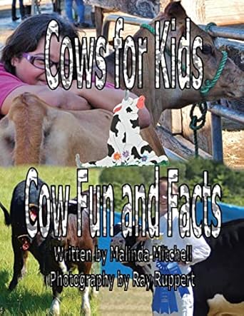 Cows for Kids Cow Fun and Facts : Mitchell, Malinda, Ruppert, Ray ...