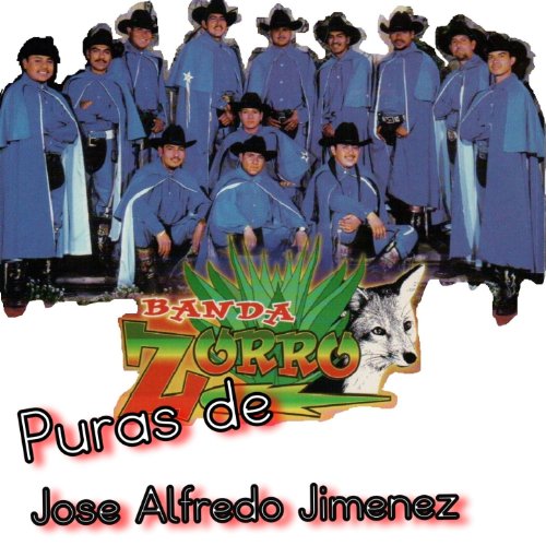 Play Puras de Jose Alfredo Jimenez by Banda Zorro on Amazon Music
