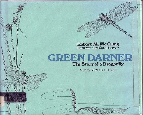 Green Darner: Robert M. McClung: 9780688322168: Amazon.com: Books
