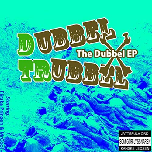 Play The dubbel EP by Dubbel Trubbel on Amazon Music