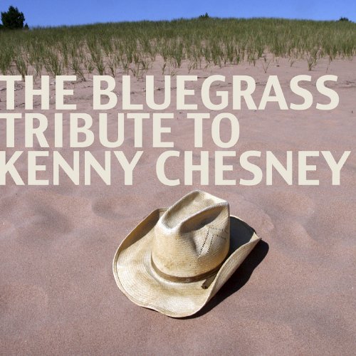 Play The Bluegrass Tribute to Kenny Chesney by Pickin' On Series ...
