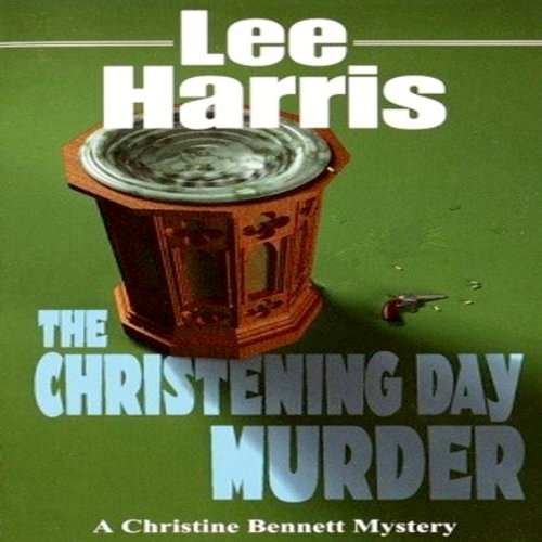 The Christening Day Murder (Audio Download): Lee Harris, Dee Macaluso ...