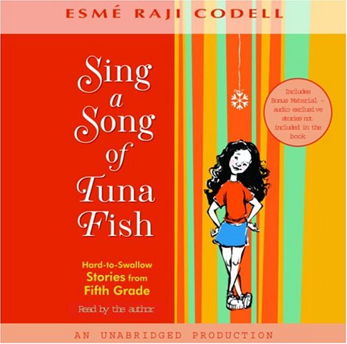 Sing a Song of Tuna Fish: Codell, Esme Raji, Codell, Esme Raji ...