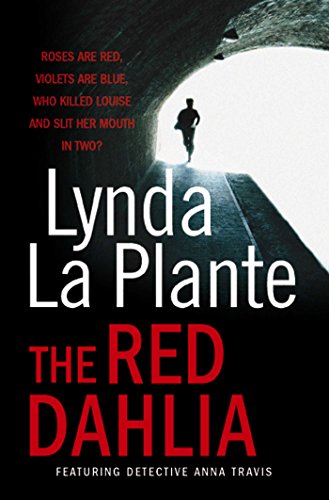 The Red Dahlia (Anna Travis series Book 2) eBook : Plante, Lynda La ...