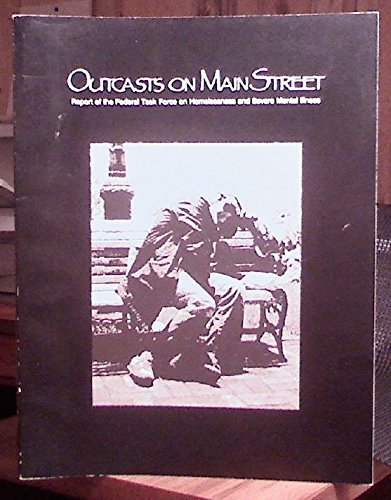 Outcasts on Main Street: Report of the Federal Task Force on ...