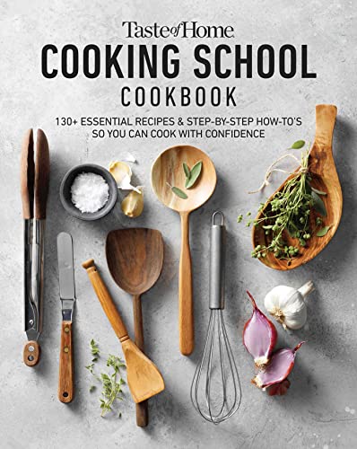 Amazon.com: Taste of Home Cooking School Cookbook: Learn to cook the ...