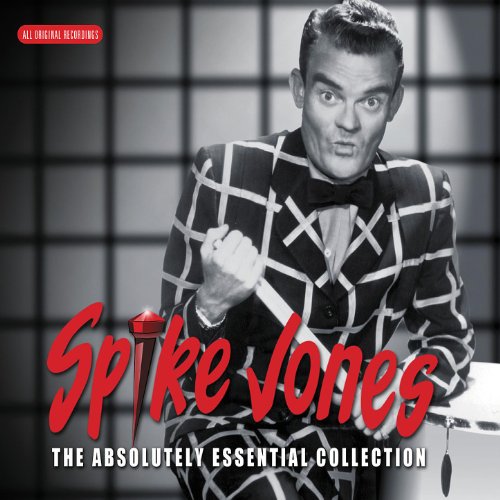 Play The Absolutely Essential Collection by Spike Jones on Amazon Music