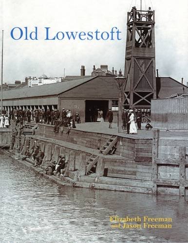Old Lowestoft: Freeman, Jason: 9781840334654: Amazon.com: Books