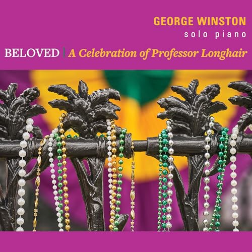 Play Beloved: A Celebration of Professor Longhair by George Winston on ...
