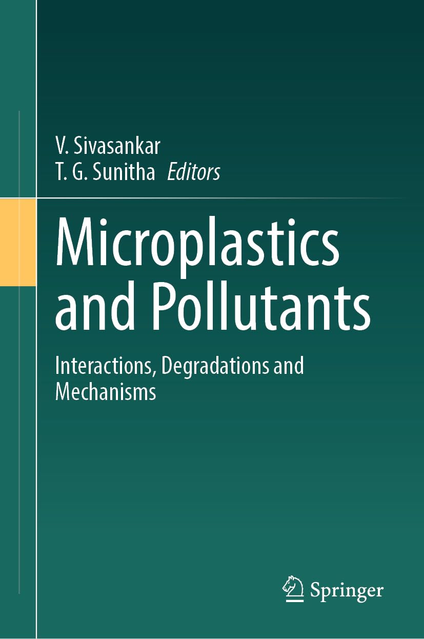 Microplastics and Pollutants: Interactions, Degradations and Mechanisms ...