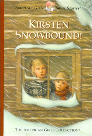 Amazon.com: Kirsten Snowbound (American Girl Collection): 9781584852735 ...