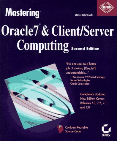 Mastering Oracle 7 & Client/Server... by Bobrowski, Steven M.