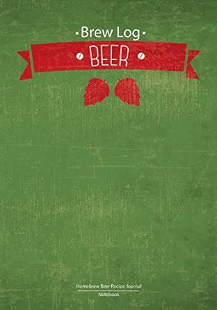 Amazon.com: Brew Log Book - Homebrew Beer Recipe Journal : Notebook ...