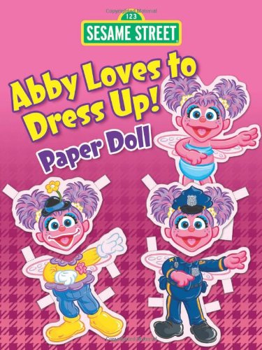 Buy Sesame Street Abby Loves to Dress Up! Paper Doll (Sesame Street ...