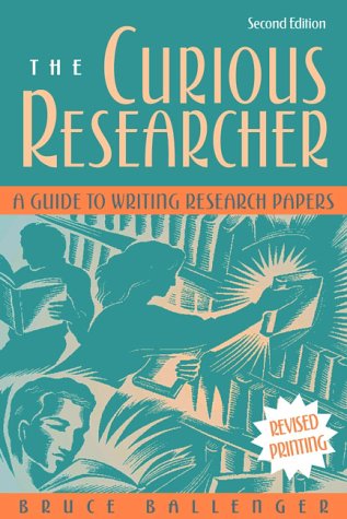 Amazon.com: The Curious Researcher: A Guide to Writing Research Papers ...