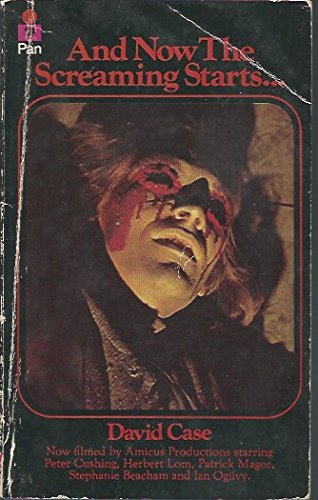 And Now the Screaming Starts....: Case, David: 9780330235747: Amazon ...