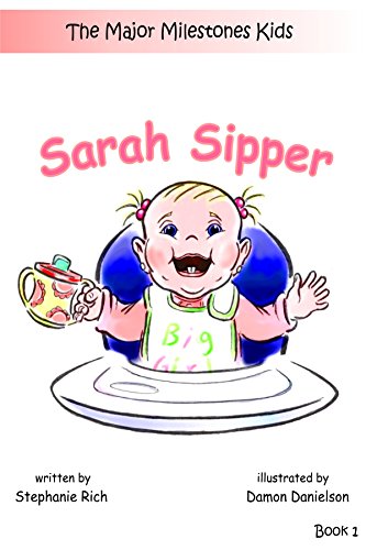 Sarah Sipper (Major Milestones Kids Book 1) eBook : Rich, Stephanie ...