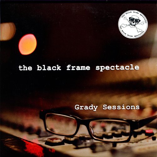 Amazon MusicでThe Black Frame SpectacleのGrady Sessionsを再生する