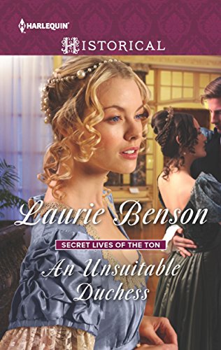 An Unsuitable Duchess: A Regency Historical Romance (Secret Lives of the Ton Book 1) - Kindle ...