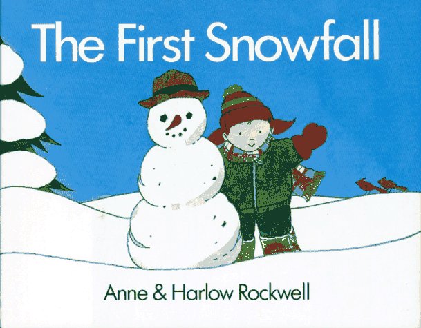 First Snowfall, The: Rockwell: 9780027777703: Amazon.com: Books