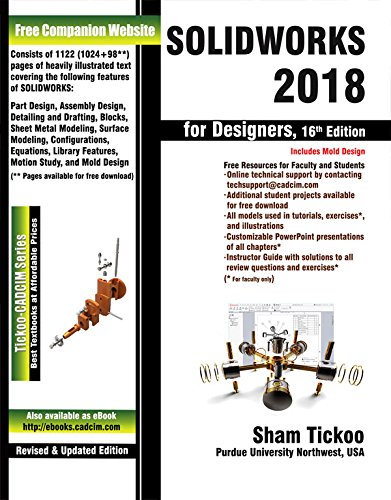 SOLIDWORKS 2018 for Designers, 16th Edition : Prof. Sham Tickoo Purdue ...