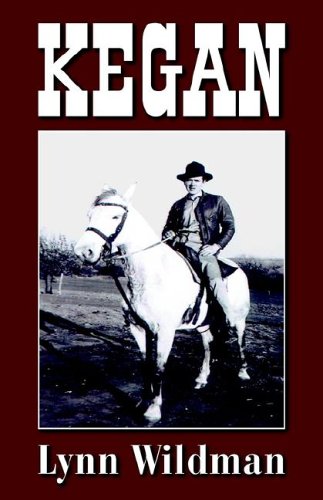 Kegan: Wildman, Lynn: 9781425705107: Amazon.com: Books