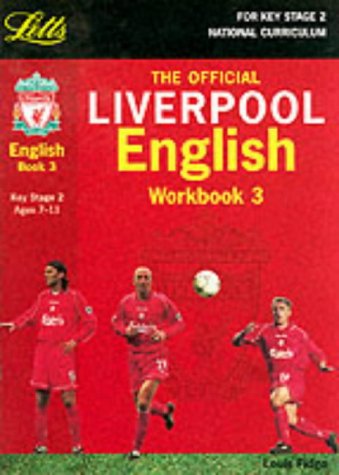 Liverpool English (Key Stage 2 Official Liverpool Football Workbooks ...