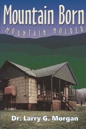 Mountain Born Mountain Molded second edition : Morgan, Dr Larry G ...
