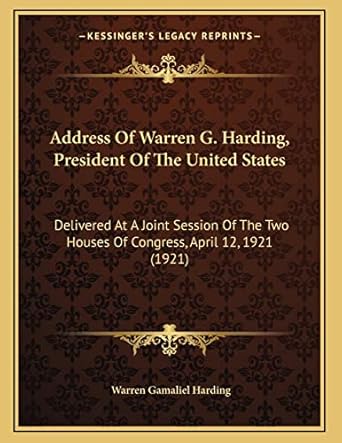Amazon.com: Address Of Warren G. Harding, President Of The United ...