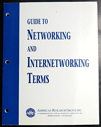 American research Group's guide to networking & internetworking terms ...