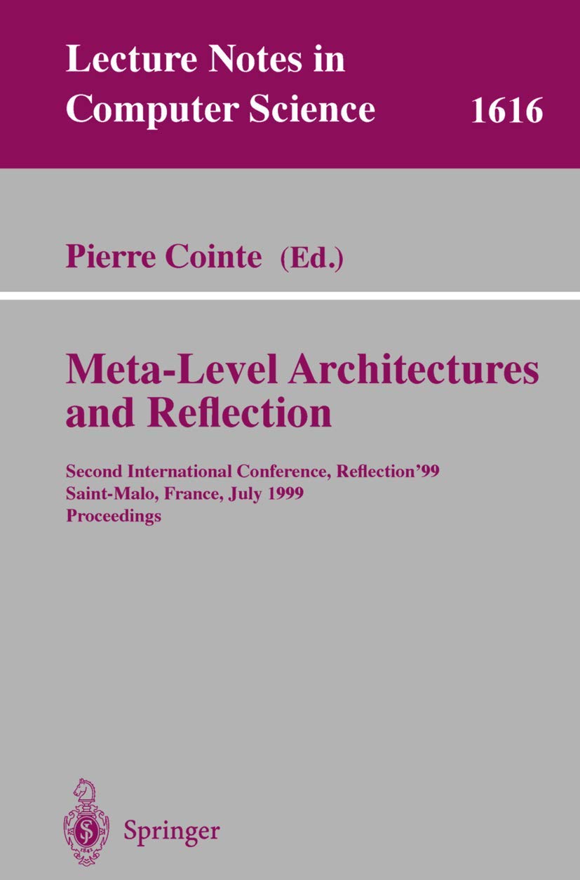 Meta-Level Architectures and Reflection: Second International ...