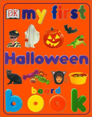 Amazon.com: My First Halloween Board Book: 9780789478573: Deschamps ...